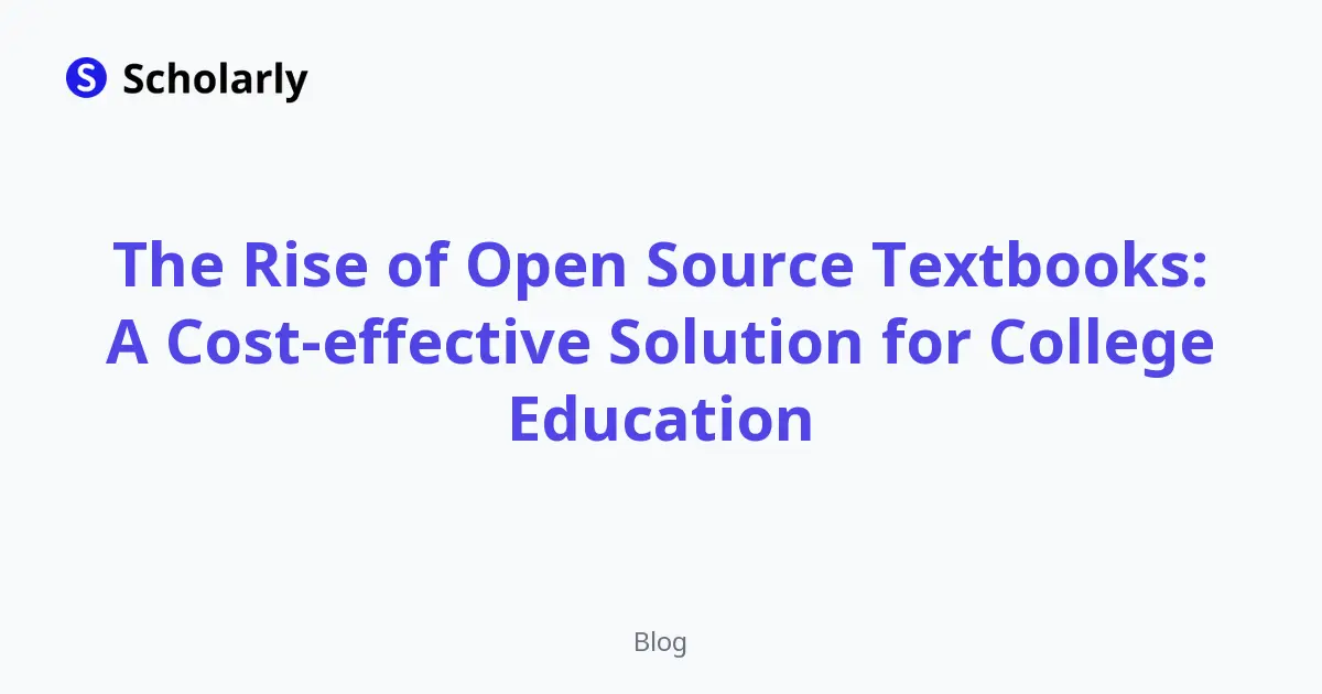 The Rise of Open Source Textbooks: A Cost-effective Solution for ...